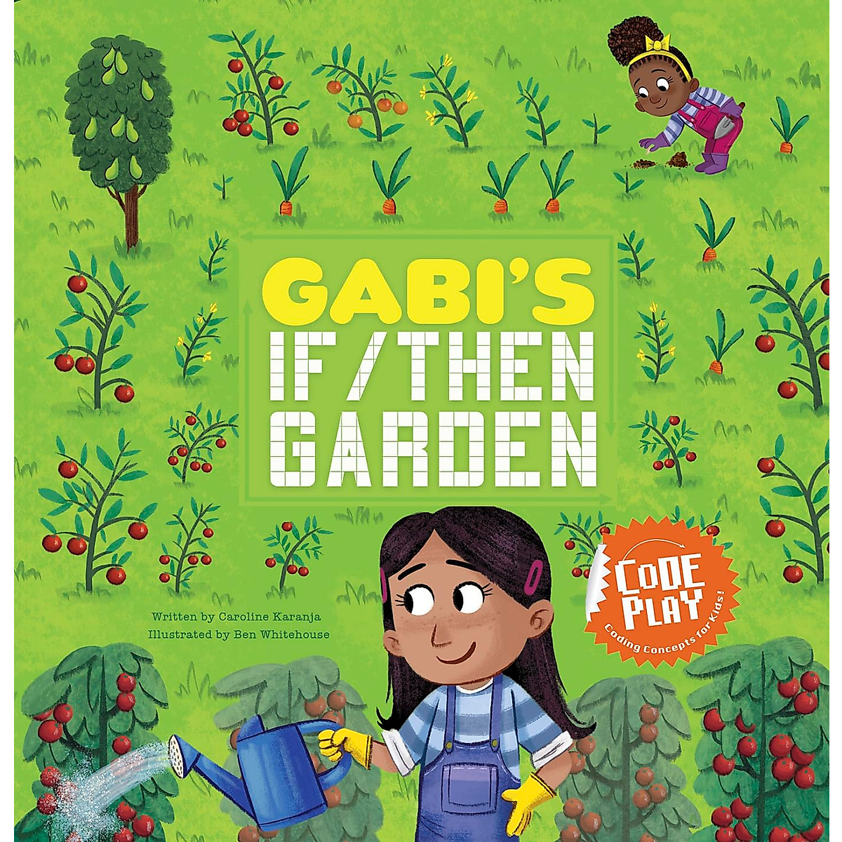 Gabi's If/Then Garden (Code Play)