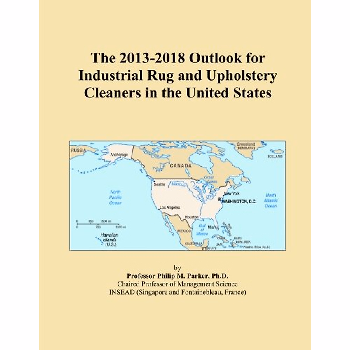 The 2013-2018 Outlook for Industrial Rug and Upholstery Cleaners in the United States