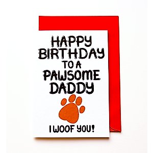 Pawsome Daddy Birthday, Dog Dad Birthday Card, Cute Birthday Card For A Dog Daddy From Dog, Pet Owner Fur Baby