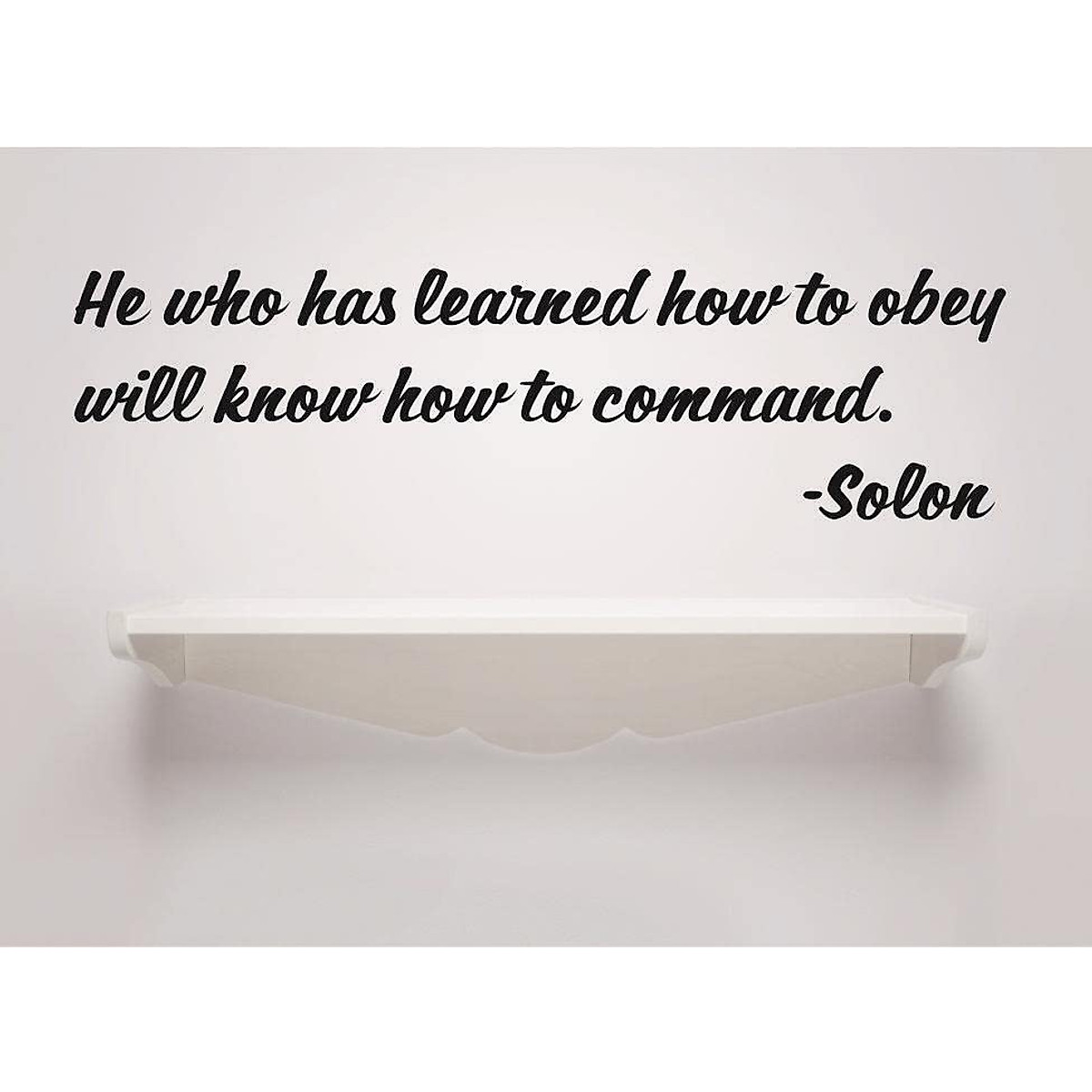 He Who Has Learned How to Obey Will Know How to Command Wall Decal Solon - Famous Sticker for Home Living Room Bedroom Seven Wise Men of Greece Removeable Cute Wall Decoration - Size: 15 in x 15 in