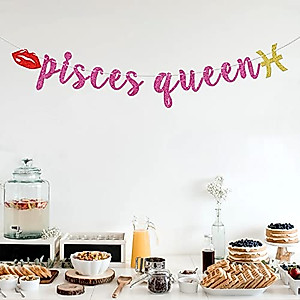 Pisces Queen Banner, February March Birthday Banner, Pisces Sign, Zodiac Pisces Birthday Party Decorations for Her, Happy 21st ,25th, 30th, 40th,50th, 60th Birthday Party Decor, Rose Glitter