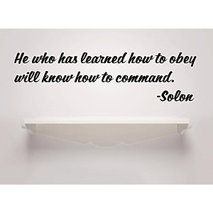 He Who Has Learned How to Obey Will Know How to Command Wall Decal Solon - Famous Sticker for Home Living Room Bedroom Seven Wise Men of Greece Removeable Cute Wall Decoration - Size: 15 in x 15 in