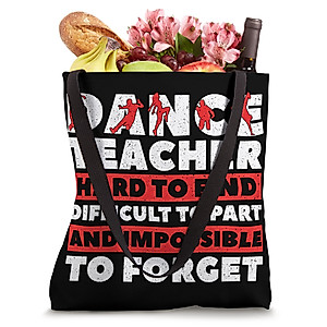 Dance Teacher Dancing Instructor - Funny Dancing Teacher Tote Bag