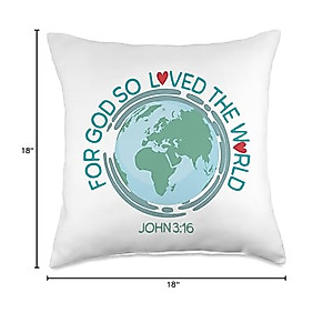 Earth - For God So Loved the World John 3:16 Christian Faith Throw Pillow