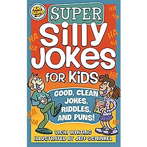 Super Silly Jokes for Kids: Good, Clean Jokes, Riddles, and Puns (Happy Fox Books) Over 200 Jokes for Kids to Tell Their Friends & Parents, from the Creative Minds at Kid Scoop; for Children Ages 5-10