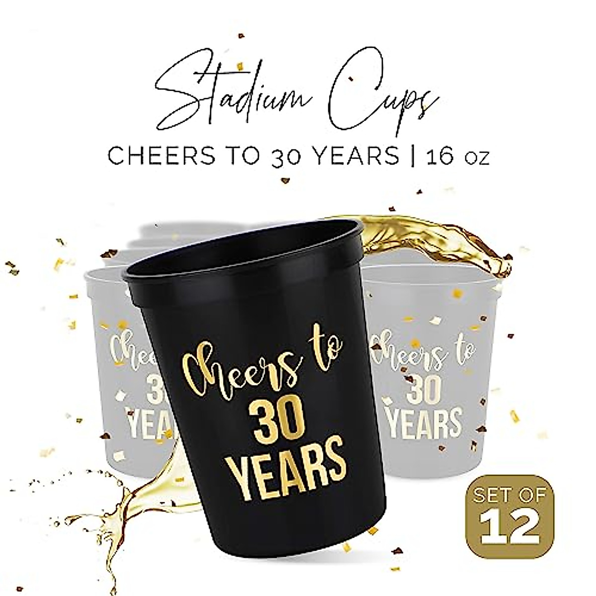 Cheers to 30 Years Cups, 30th Birthday Party Cups, Set of 12, 16oz Black and Gold Stadium 30th Birthday Cups, Perfect for Birthday Parties, Birthday Decorations