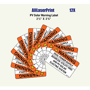 Photovoltaic Labels for PV Solar System_"Warning_Dual Power Supply_Sources: Utility Grid and PV Solar Electric System" _2 ¾” X 2 ⅝” _Pack of 12