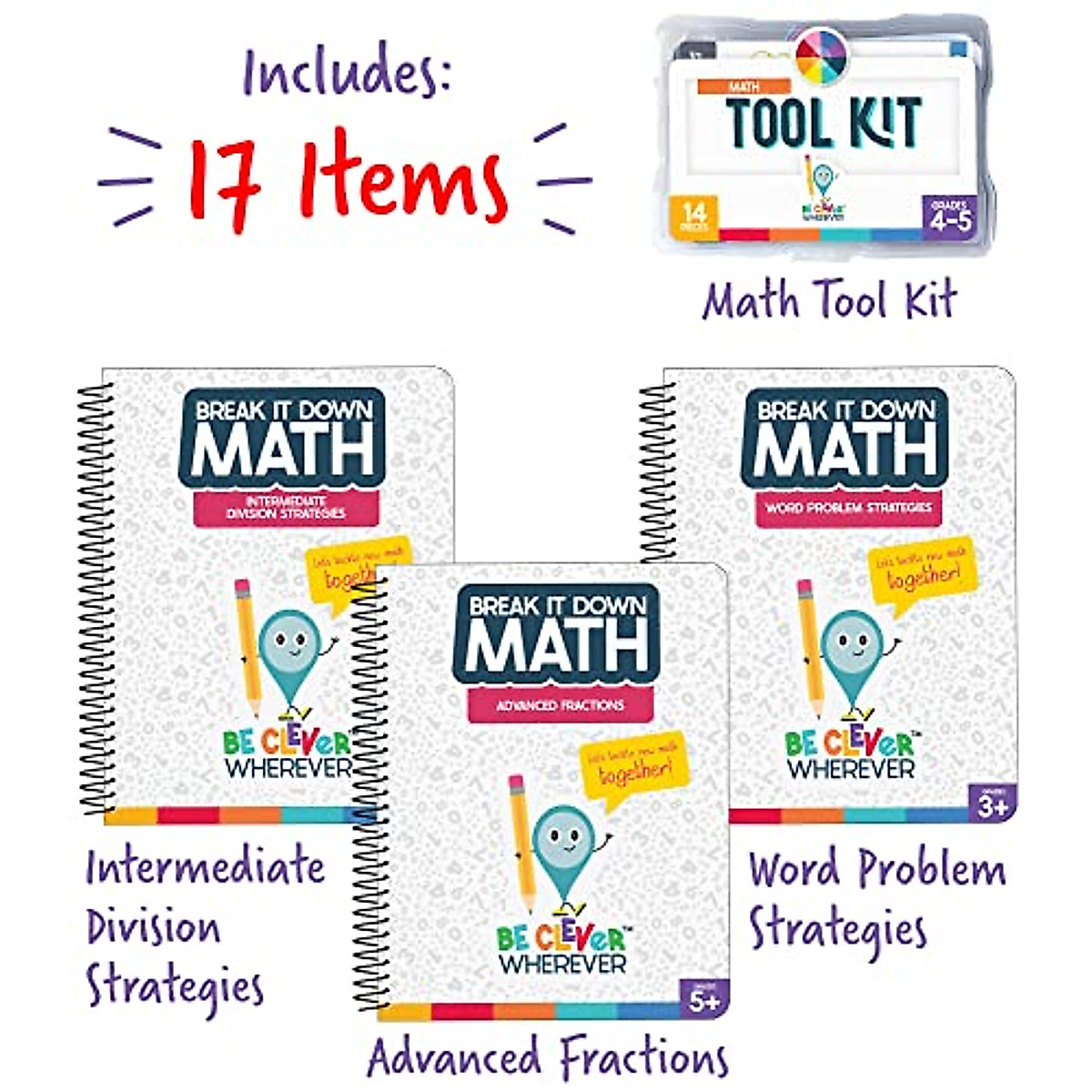 Be Clever Wherever Grade 5 Math Kit, 4th & 5th Grade Math Tool Kit, Word Problem Strategies, Intermediate Division Strategies, and Advanced Fractions Math Reference Books (17 Pc)