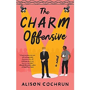 The Charm Offensive: A Novel