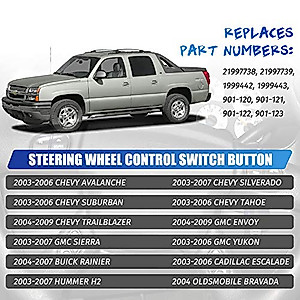 Steering Wheel Control Switch Button Compatible with 2003-2009 Chevy Silverado Suburban Tahoe Avalanche GMC Sierra Yukon Escalade Replaces# 21997738, 21997739, 1999442, 1999443