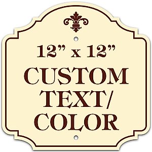 Custom Sign, Customized for Outdoor/Indoor Use, Personalized Designer Style Sign, 12x12 Inch, 24 Colors, Rust-Free Thick AlumaBond - Made by: My Sign Center, USA (Florolex II - Contour)