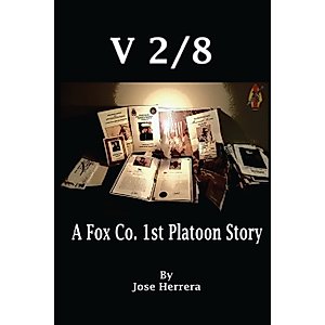 V-2/8: A Fox Co. 1st Platoon Story