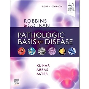 Robbins & Cotran Pathologic Basis of Disease (Robbins Pathology)