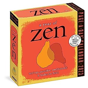 A Year of Zen Page-A-Day Calendar 2023: Sayings, Parables, Meditations & Haiku for 2023
