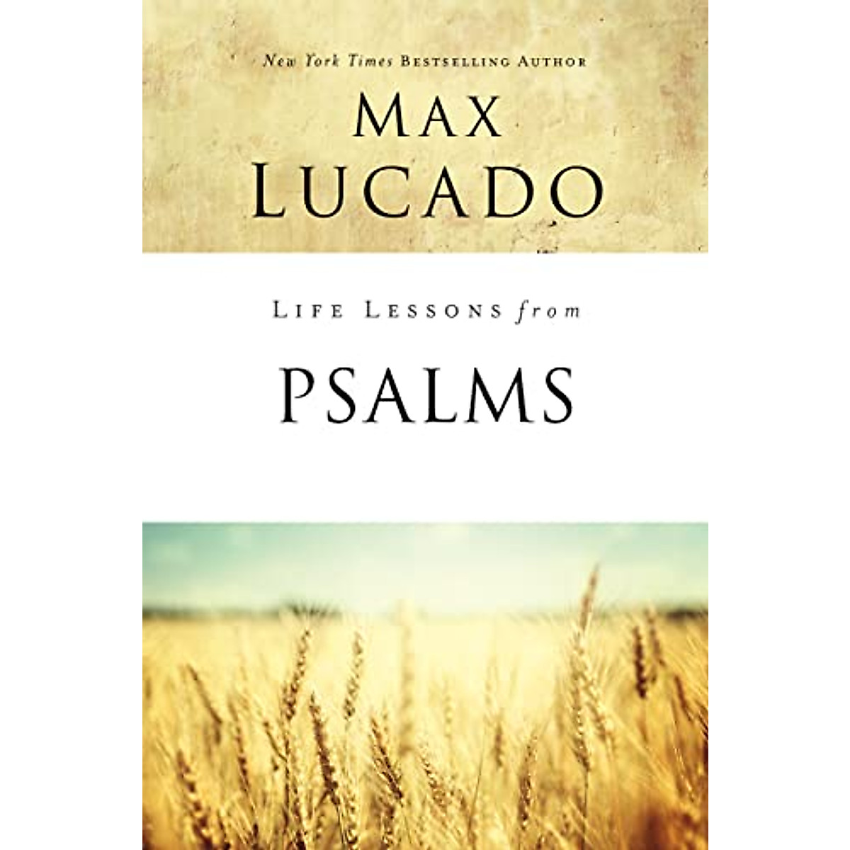 Life Lessons from Psalms: A Praise Book for God’s People