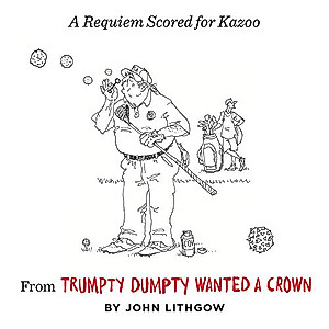 Trumpty Dumpty Wanted a Crown: Verses for a Despotic Age (Dumpty, 2)