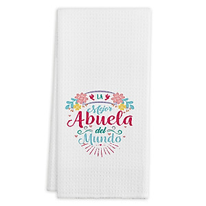 La Mejor Abuela Del Mumdo Spanish Latino Kitchen Towels Tea Towels,16 X 24 Inches Cotton Modern Dish Towels Dishcloths,Dish Cloth Flour Sack Hand Towel for Farmhouse Kitchen Decor,Gifts For Grandma