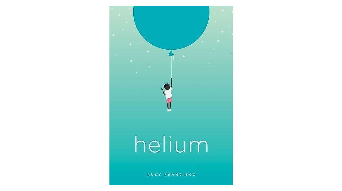 Helium by Rudy Francisco - Award-Winning Poetry Book