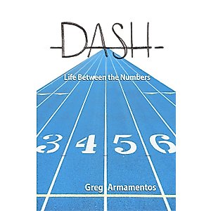 Dash -: Life Between the Numbers