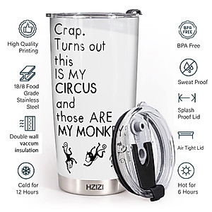 Crap. Turns Out This Is My Circus & These Are My Monkeys Funny Mothers Day Gifts for Mom, Mommy, Mother – Sarcastic Funny Mom Gifts from Daughter Son Funny Mom Tumbler With Lid 20oz Travel Coffee Mug