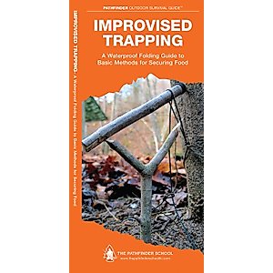 Improvised Trapping: A Folding Guide to Basic Methods for Securing Food (Outdoor Recreation and Survival)