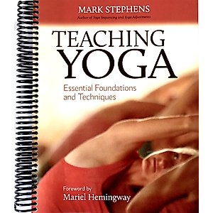 Teaching Yoga: Essential Foundations and Techniques