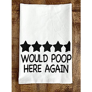 Handmade Funny Kitchen Towel - Would Poop Here Again - 100% Cotton Funny Hand Towel for Bathroom - 28x28 Inch Perfect for Housewarming-Christmas-Mothers’ Day-Birthday Gift