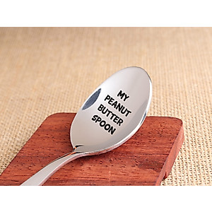 RoThings My Peanut Butter Engraved Spoon Gift | For Lovers Birthday Anniversary Christmas Stocking Stuffer 7 Inches Stainless Steel Unique Gift, Silver
