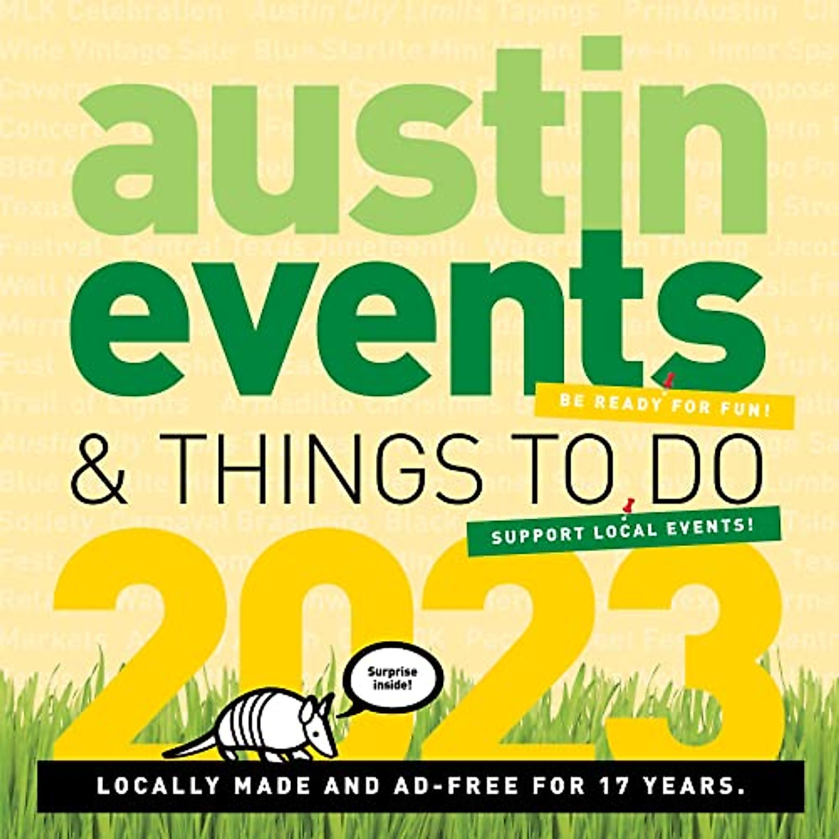 Austin Texas Events Wall Calendar 2023 - Over 250 Austin Event Dates and Activities Already On Your Calendar!