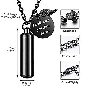 Dletay Cylinder Cremation Jewelry Urn Necklace for Ashes Memorial Ashes Necklace with Angel Wing Charm Memorial Keepsake for Pet Human-I Still Need You Close to Me