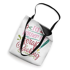 Scrapbook Ratherther be scrapbooking Scrapbooking Tote Bag