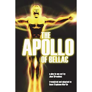 The Apollo of Bellac (The Complete Works of Giraudoux)