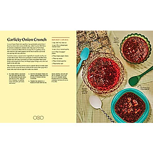 Chili Crisp: 50+ Recipes to Satisfy Your Spicy, Crunchy, Garlicky Cravings