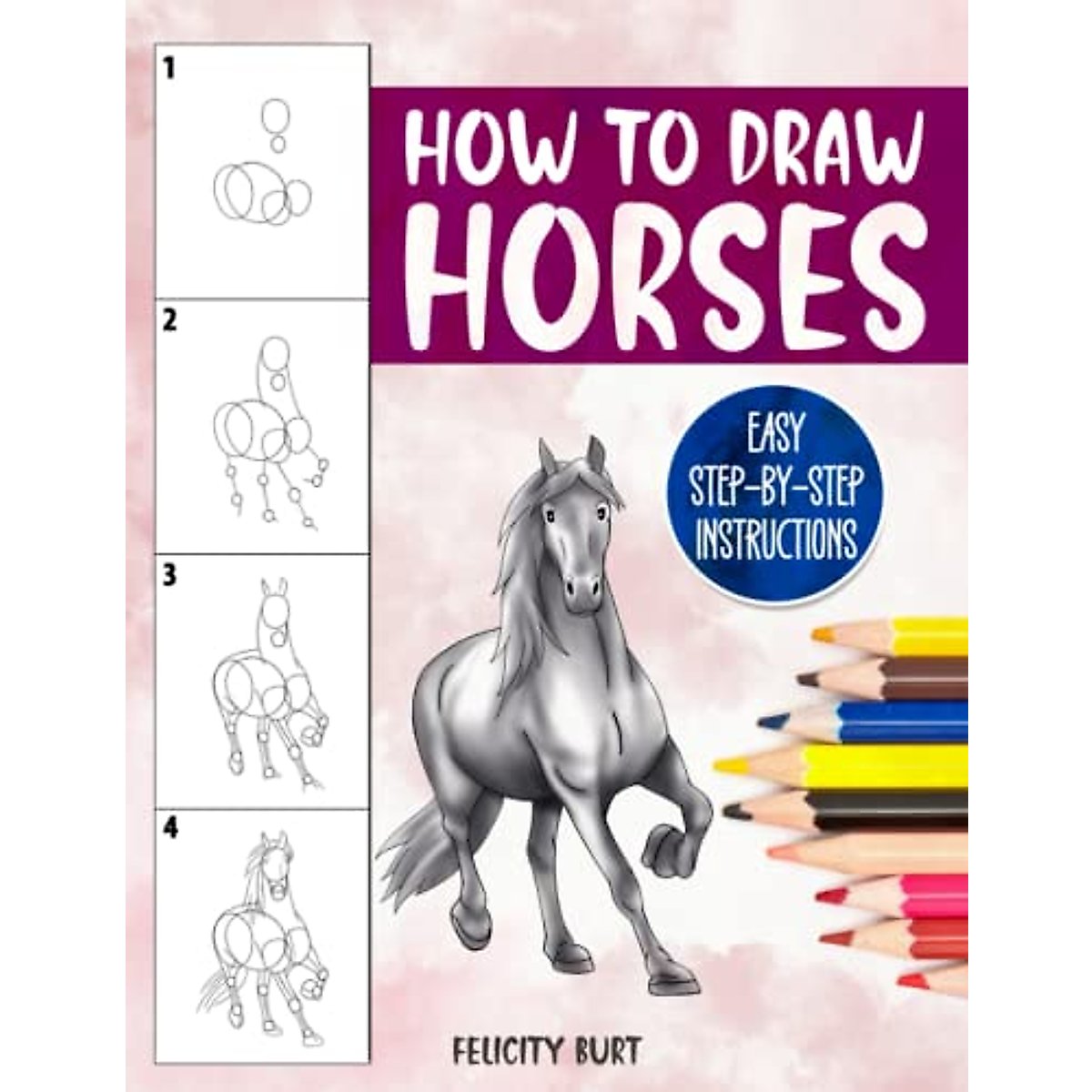 How to Draw Horses: Easy Step-by-Step Instructions