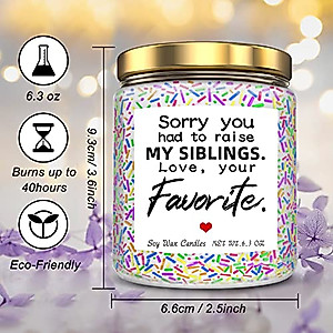 Candle Gifts for Mom Dad Parents - Sorry You Had to Raise My Siblings, Love, Your Favorite - Humor Mother's Day Father's Day Gifts for Mom Dad Parents