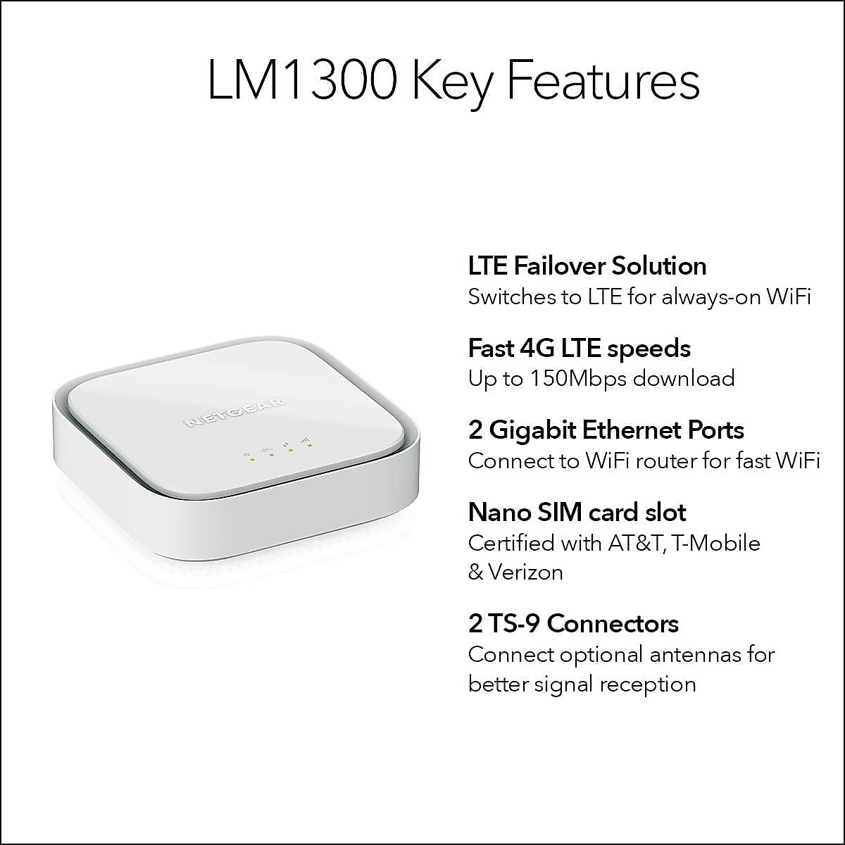 New Version NETGEAR 4G LTE Broadband Modem (LM1300) – Use LTE as a Primary Internet Connection or Failover Solution for Always-On WiFi, Certified with AT&T, T-Mobile, & Verizon (1Pack)