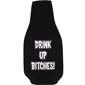 Drink up Bitches Beer Bottle Coolie (1, Black)