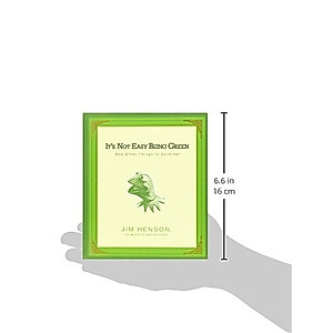 It's Not Easy Being Green: And Other Things to Consider