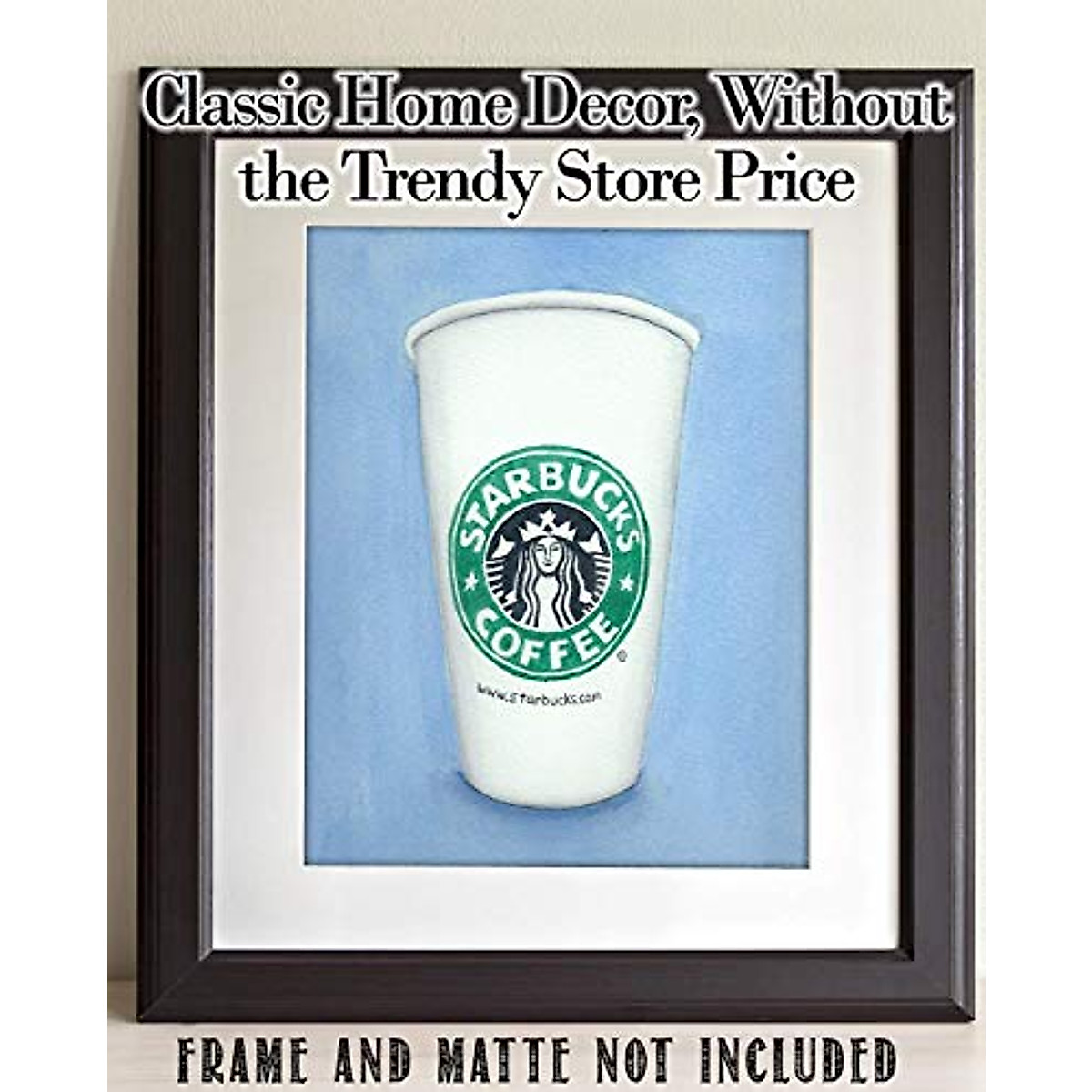 Starbucks Watercolor - Great Coffee Bar Accessories, Dining Room and Kitchen Decor, Coffee Station Display, Starbucks Decoration Gift, Gift for Coffee Lovers, 11x14 Unframed Art Print Poster