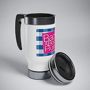 Back and Body Hurts - Stainless Steel Travel Mug with Handle, 14oz