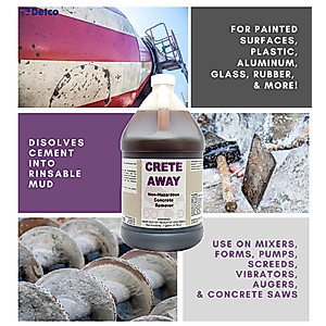 Crete Away Concrete Remover from Trucks, Mixers and Construction Equipment Mortar Grout and Stucco - Non Hazardous (1 Gallon)