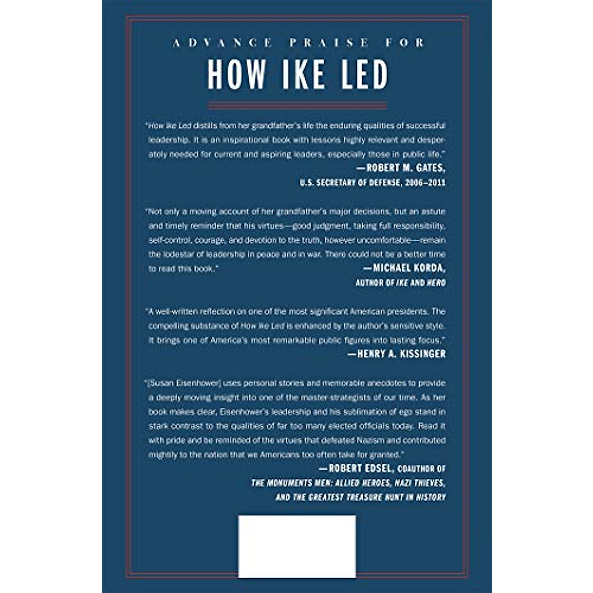 How Ike Led: The Principles Behind Eisenhower's Biggest Decisions