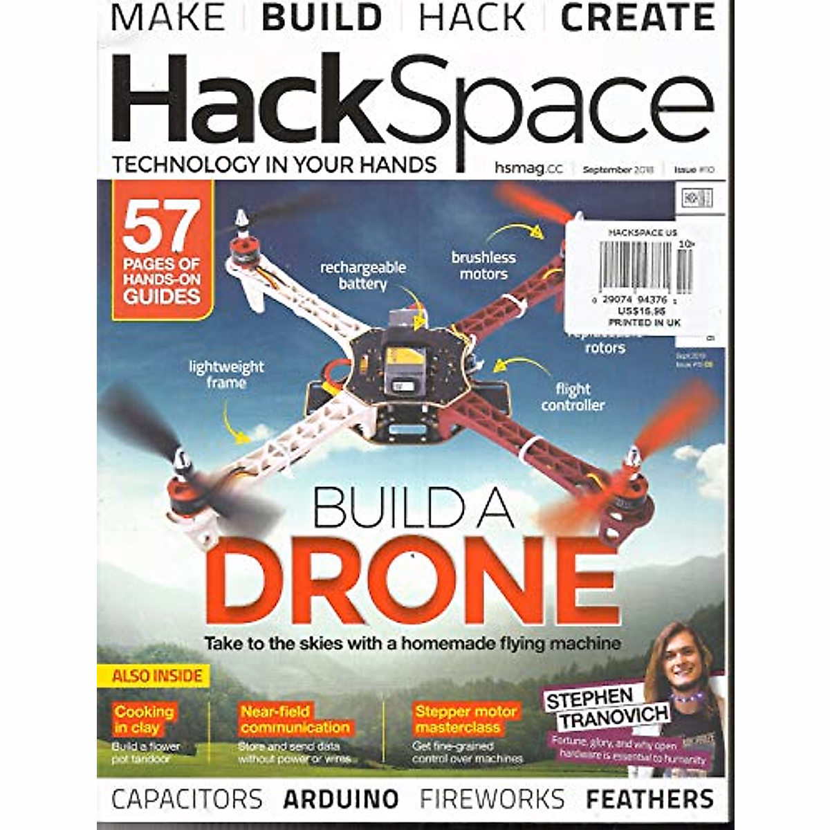 HACK SPACE MAGAZINE TECHNOLOGY IN YOUR HANDS SEPTEMBER, 2018 ISSUE # 10