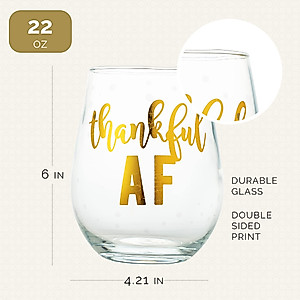 Thanksgiving Thankful AF Stemless Wine Glass, 22oz Friendsgiving Wine Glasses, Thanksgiving Wine Glass - Perfect Friendsgiving Gift, Turkey Wine Glass, Fall Wine Glass (Thankful AF)