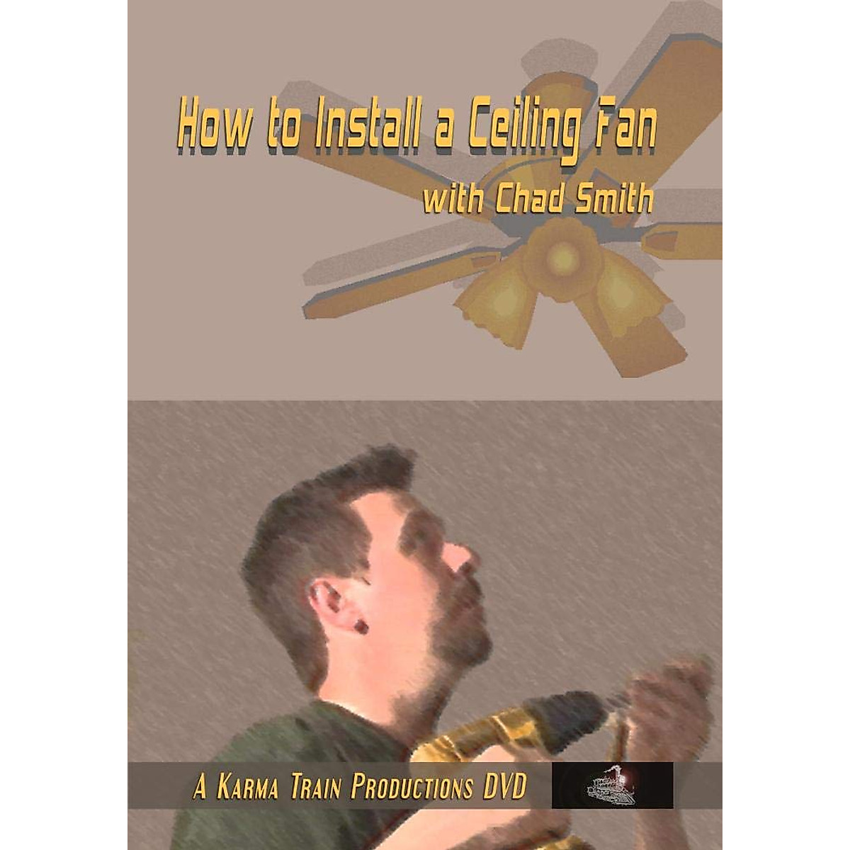 How to install a Ceiling Fan with Chad Smith