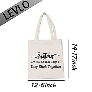 LEVLO Funny Sister Tote Bags Sisters Are Like Chubby Thighs They Stick Together Shopping Bags Birthday Tote Bags (Sisters Are Like Chubby Thighs)