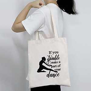 BDPWSS Dancer Tote Bag Dance Recital Gifts If You Stumble Make It Part Of The Dance Inspirational Gift (part of dance TG)