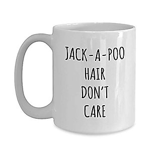 Funny Jack-A-Poo Hair Don't Care Coffee Mug Tea Cup Mug for Dog Lovers Gag Mug for Men and Women