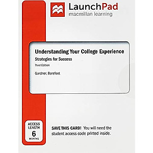 Loose-leaf Version for Understanding Your College Experience 3e & LaunchPad for Understanding Your College Experience 3e (Six-Months Access)