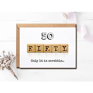 Scrabble 50Th Decade Birthday Card - 50 Its Only 14 In Scrabble - Birthday Greeting Card - Funny Greeting Card - Meaningful Greeting Cards.